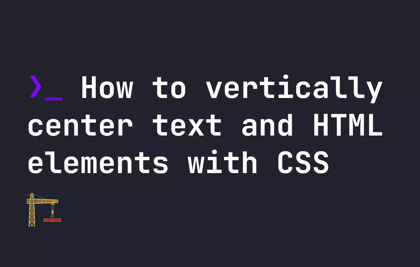 How To Vertically Center Text And HTML Elements With CSS