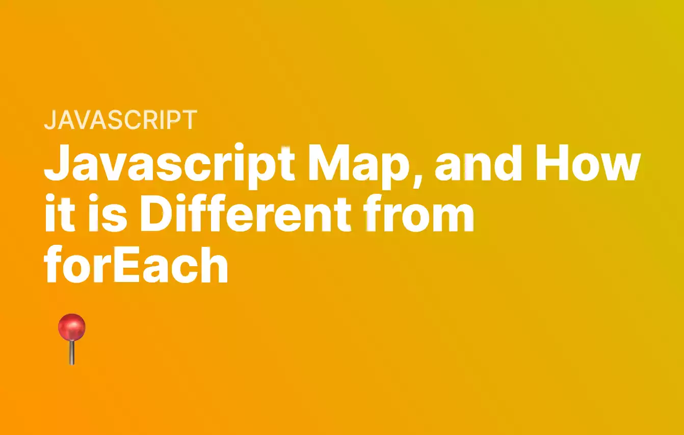 Javascript Map And How It Is Different From ForEach