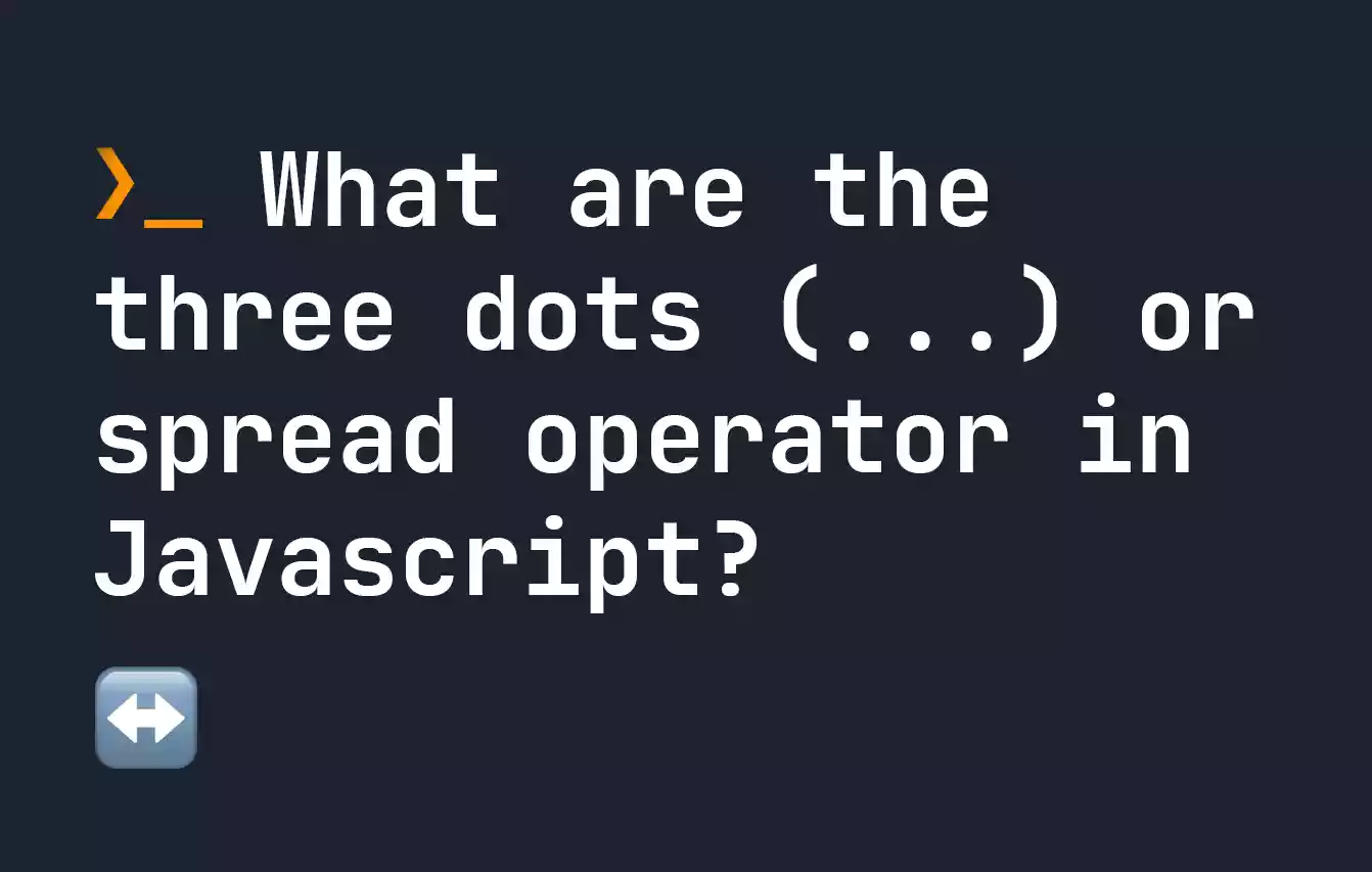 What Are The Three Dots Or Spread Operator In Javascript 